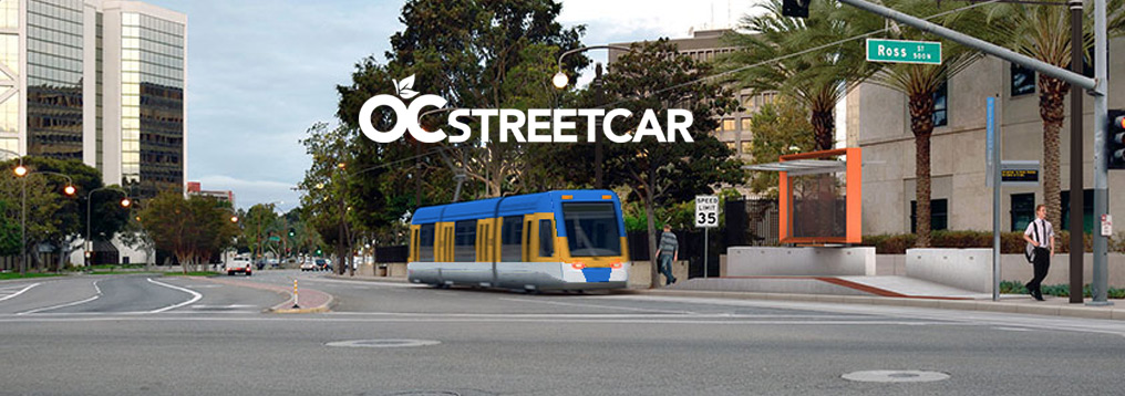 OC Streetcar Rolls into Final Design Phase with FTA’s OK | OCTA Blog