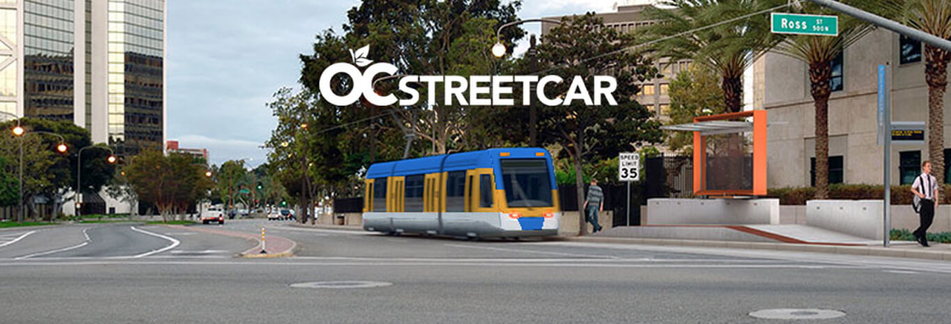 Updated OC Streetcar Funding Plan Approved | OCTA Blog
