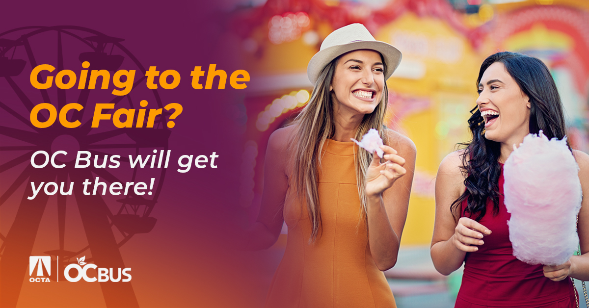 Happy Together: OC Bus and OC Fair | OCTA Blog